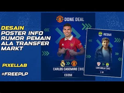 CARA BUAT POSTER TRANSFER PEMAIN ALA TRANSFER MARKT DI PIXELLAB