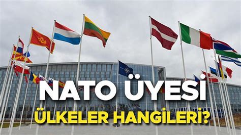 NATO ÜLKELERİ LİSTESİ 2024 İsveç NATO üyesi mi oldu NATO üyesi