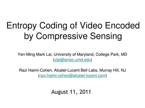 ppt entropy coding of video encoded by compressive sensing powerpoint presentation id 4759443