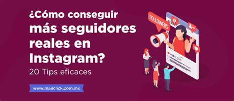 Cómo conseguir más seguidores reales en Instagram 20 Tips eficaces