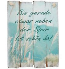 Holzschild Wandbild Bin gerade etwas neben der Spur Ist schön da