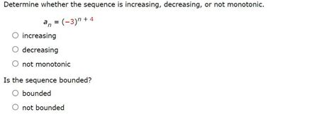 solved determine whether the sequence is increasing