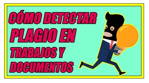 C Mo Detectar Plagio En Un Trabajo O Documento F Cil Y R Pido