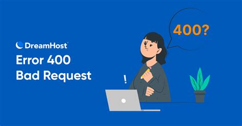 C Mo Solucionar El Error Bad Request M Todos Dreamhost