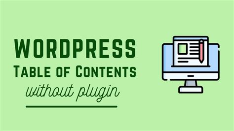 How To Create WordPress Table Of Contents Without Plugin