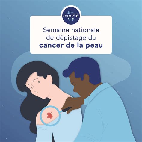 Semaine Du D Pistage Du Cancer De La Peau Inovie Me
