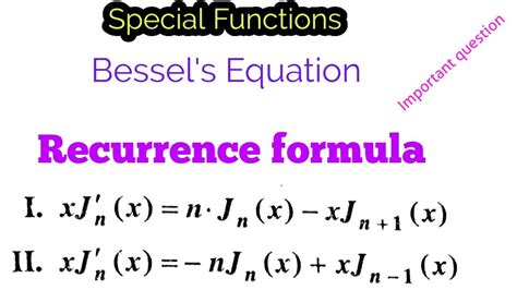 bessel s equation recurrence formula recurrence formula bessel s