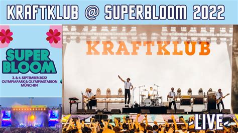 Kraftklub live beim Superbloom Olympiapark München 2022 YouTube