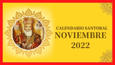 CALENDARIO SANTORAL NOVIEMBRE 2022 TODOS LOS NOMBRES SANTOS DE
