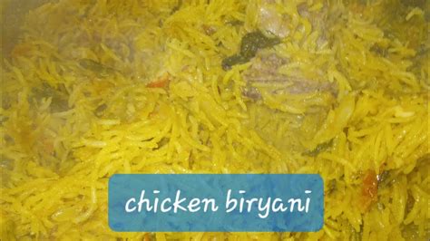 Tasty Chicken Biryani Quick Dum Chicken Biryani Dum Chicken Biryani