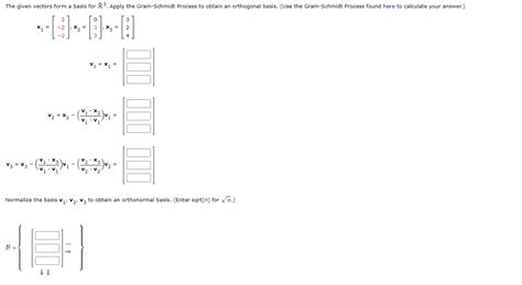 solved the given vectors form a basis for r3 apply the
