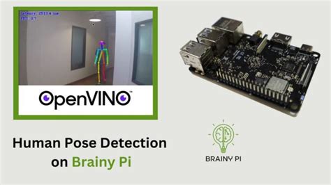 Human Pose Detection On Brainy Pi Brainy Pi