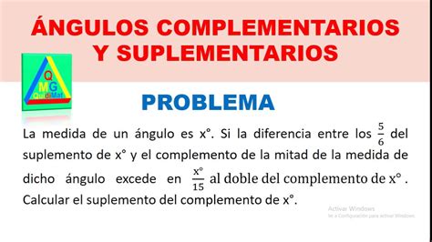 Ngulos Suplementarios Y Complementarios Problemas Geometr A Youtube