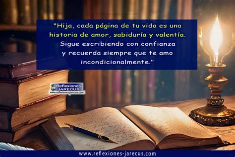 Cartas Con Amor Reflexiones Para Mi Hija En Su Crecimiento