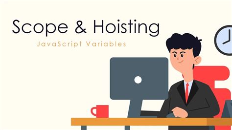 scope and hoisting in javascript variables
