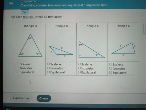 for each triangle check all that apply 60° triangle a 60° scalene isosceles o equilateral 60