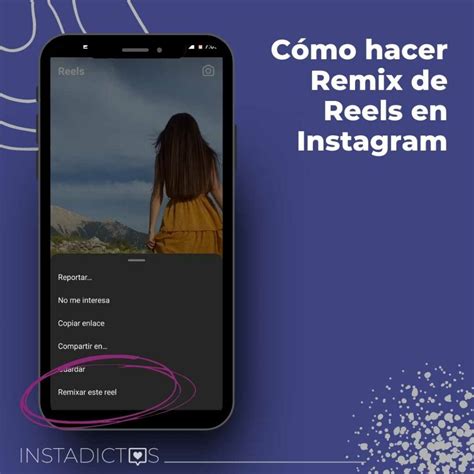 Qué son y cómo hacer los REMIX de REELS en Instagram Ideas