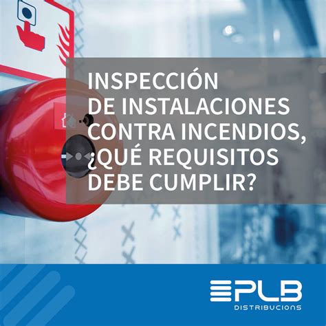 Protecci N Pasiva Inspecci N De Instalaciones Contra Incendios Qu