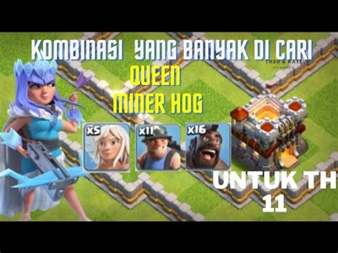 Kombinasi Strategi Untuk Th Kombinasi Queen Miner Hog Kombinasi
