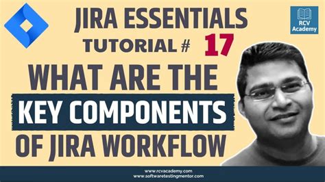 jira tutorial 17 key components of jira workflow rcv academy