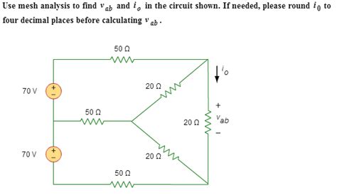 Solved Use Mesh Analysis To Find Vab And Io In The Chegg