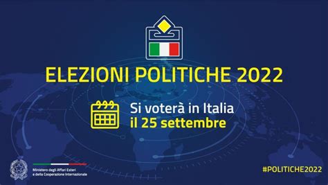 ELEZIONI POLITICHE DEL 25 SETTEMBRE 2022 TUTTE LE INFORMAZIONI E I