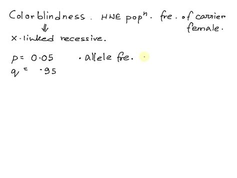 solved color blindness is an x linked recessive trait in 3 population 5 of males are color