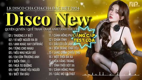 Th Ng Ly Bi T Remix Nh C S Ng Disco New Wave Ng C P Test Loa Dj