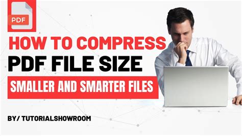 how to easily reduce pdf file size for smaller and smarter files how to compress pdf file size