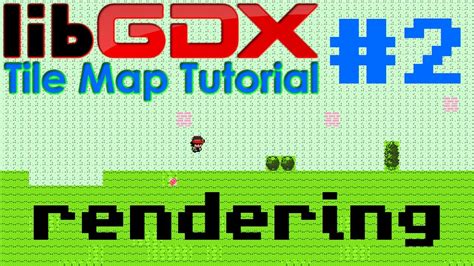 Java Tiled Map Game Libgdx Episode Rendering Tile Maps