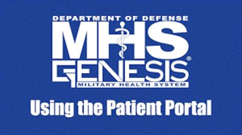 Using The New MHS GENESIS Patient Portal Wright Patterson AFB