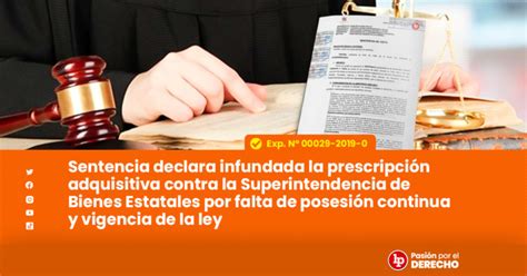 Sentencia declara infundada la prescripción adquisitiva contra la