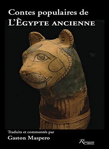 Les Contes Populaires De L Gypte Ancienne By Gaston Maspero Goodreads