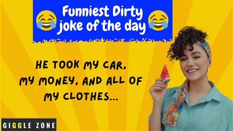 Funniest Dirty Joke Of The Day Video Jokes Adult Jokes Funny