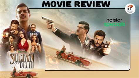 Hotstar Specials Sultan Of Delhi Review In Telugu Tahirbhasin