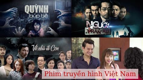 Tổng hợp 15 phim Việt Nam hay và đáng xem nhất 2024 Nguyễn Kim Blog