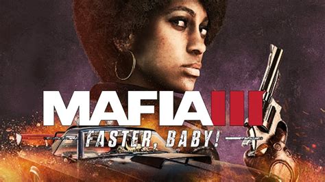 Faster Baby Dlc Completo De Mafia Iii En Espa Ol El Rey De Los