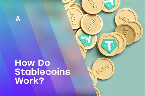 Stablecoins How Do They Work