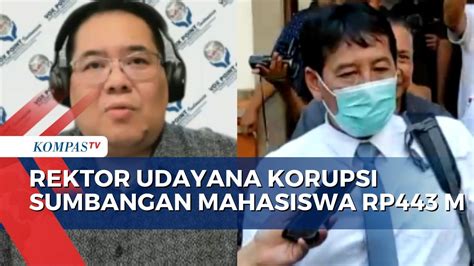 Berita Harian Korupsi Sumbangan Mahasiswa Terbaru Hari Ini Kompas
