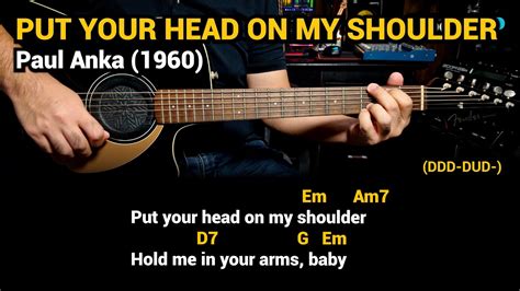 Put Your Head On My Shoulder Paul Anka Easy Guitar Chords