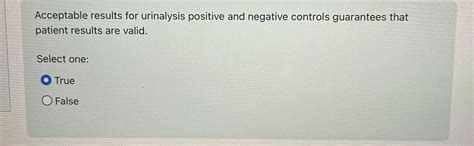Solved Acceptable Results For Urinalysis Positive And Chegg