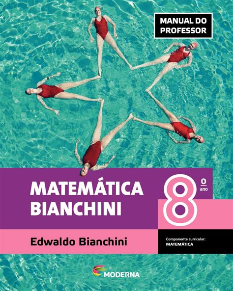 Matemática bianchini 8 manual do professor Artofit