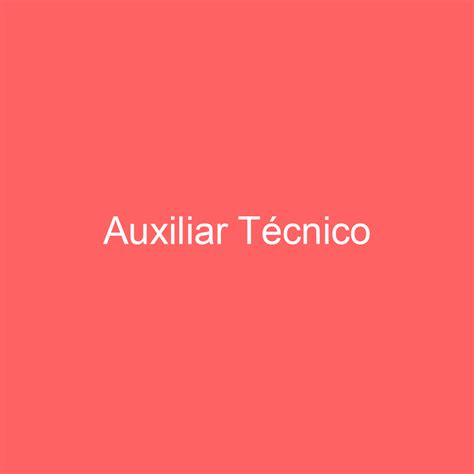 Auxiliar Técnico São José Dos Campos Sp Emprega São José Vagas De