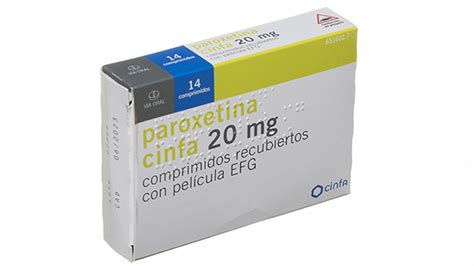 Paroxetina Cinfa Efg 20 Mg 14 Comprimidos Recubiertos Farmacéuticos