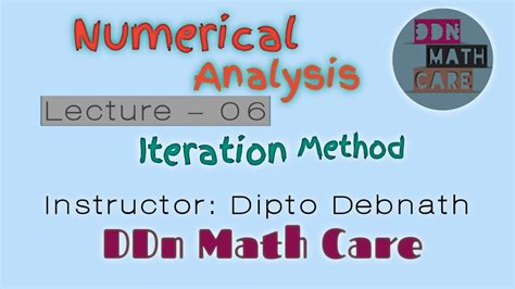 numerical analysis lecture 06 iteration method youtube
