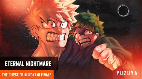 Eternal Nightmare Bakugou Deku Todoroki X Listener The Curse Of