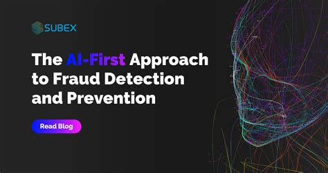 AI First Approach To Fraud Detection And Prevention Unveiling Advanced