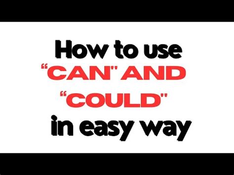 How To Use Can And Could Difference Between Can And Could