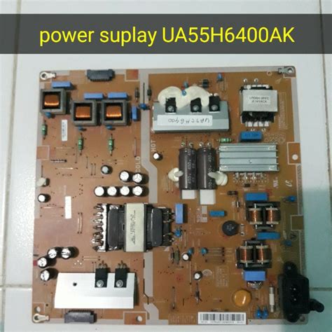 Jual POWER SUPLAY REGULATOR MODUL SMART TV SAMSUNG UA55H6400AK Shopee