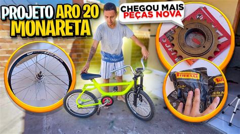 CHEGOU MAIS PEÇAS NOVA PRA BIKE ARO 20 MONARETA PROJETO MONTADINHA